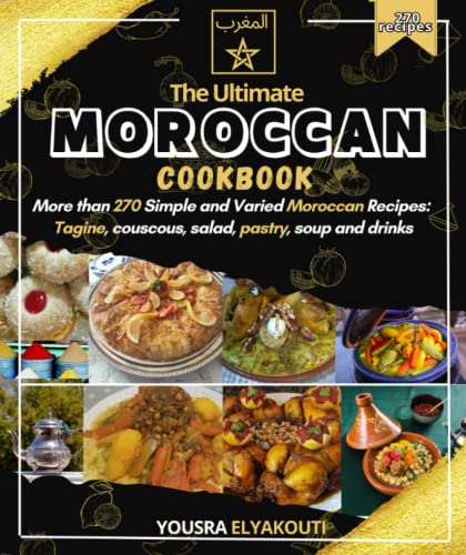 The Ultimate Moroccan Cookbook:: More than 270 Simple and Varied ...