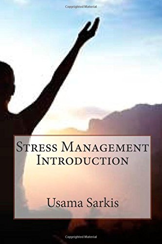 Stress Management Introduction by Usama K Sarkis | Goodreads