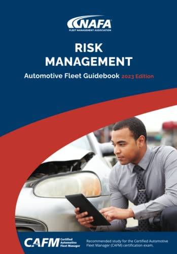 Risk Management: Automotive Fleet Guidebook by NAFA Fleet Management ...