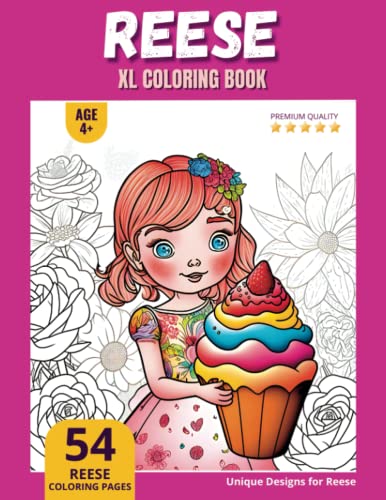 Reese Coloring Book: Perfect Personal Name Gift - XL Edition - Age 4 ...