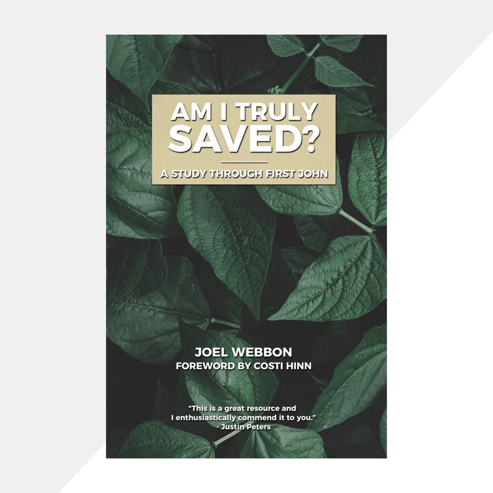 Am I Truly Saved? by Joel Webbon | Goodreads