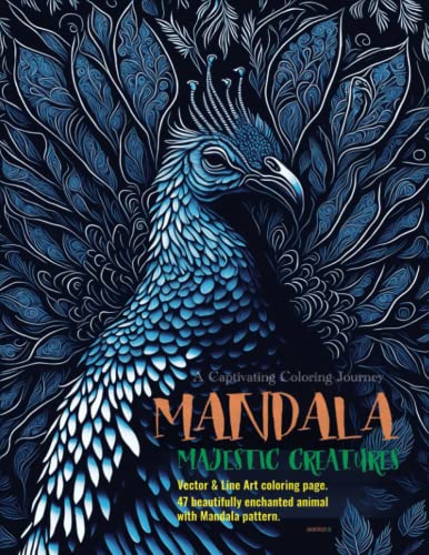 Mandala Majestic Creatures: Beautifully Enchanted Animal with Mandala ...