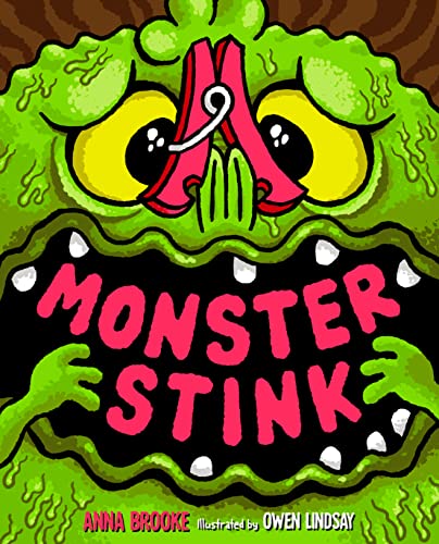 Monster Stink: the hilariously gross-out sequel to Monster Bogey! by ...