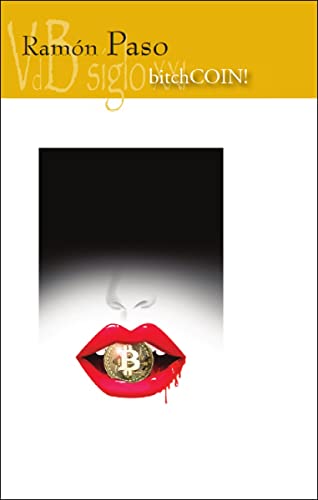 BichCOIN! by Ramón Paso | Goodreads
