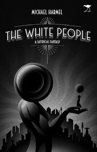 The White People by Michael Harmel | Goodreads