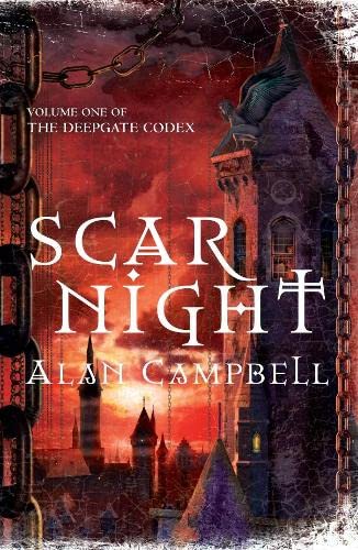 Scar Night by Alan Campbell | Goodreads