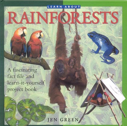 Learn About: Rainforests by Jen Green | Goodreads
