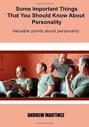 Some important things that you should know about personality: Valuable ...