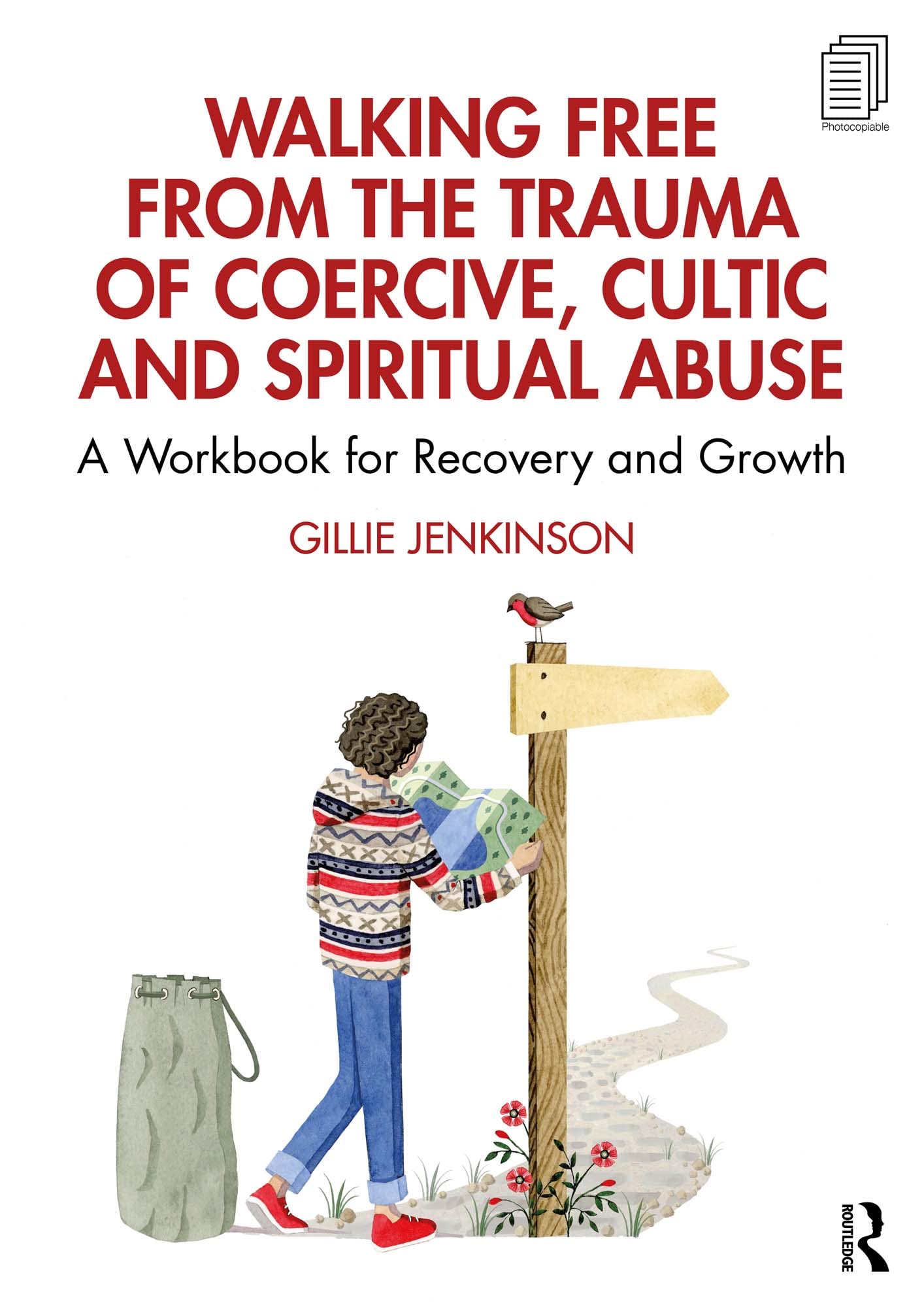Walking Free from the Trauma of Coercive, Cultic and Spiritual Abuse: A ...