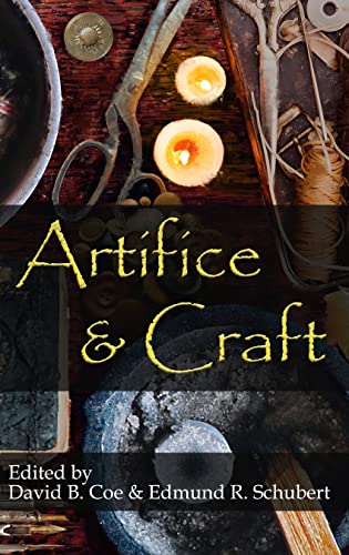 Artifice & Craft by David B. Coe | Goodreads