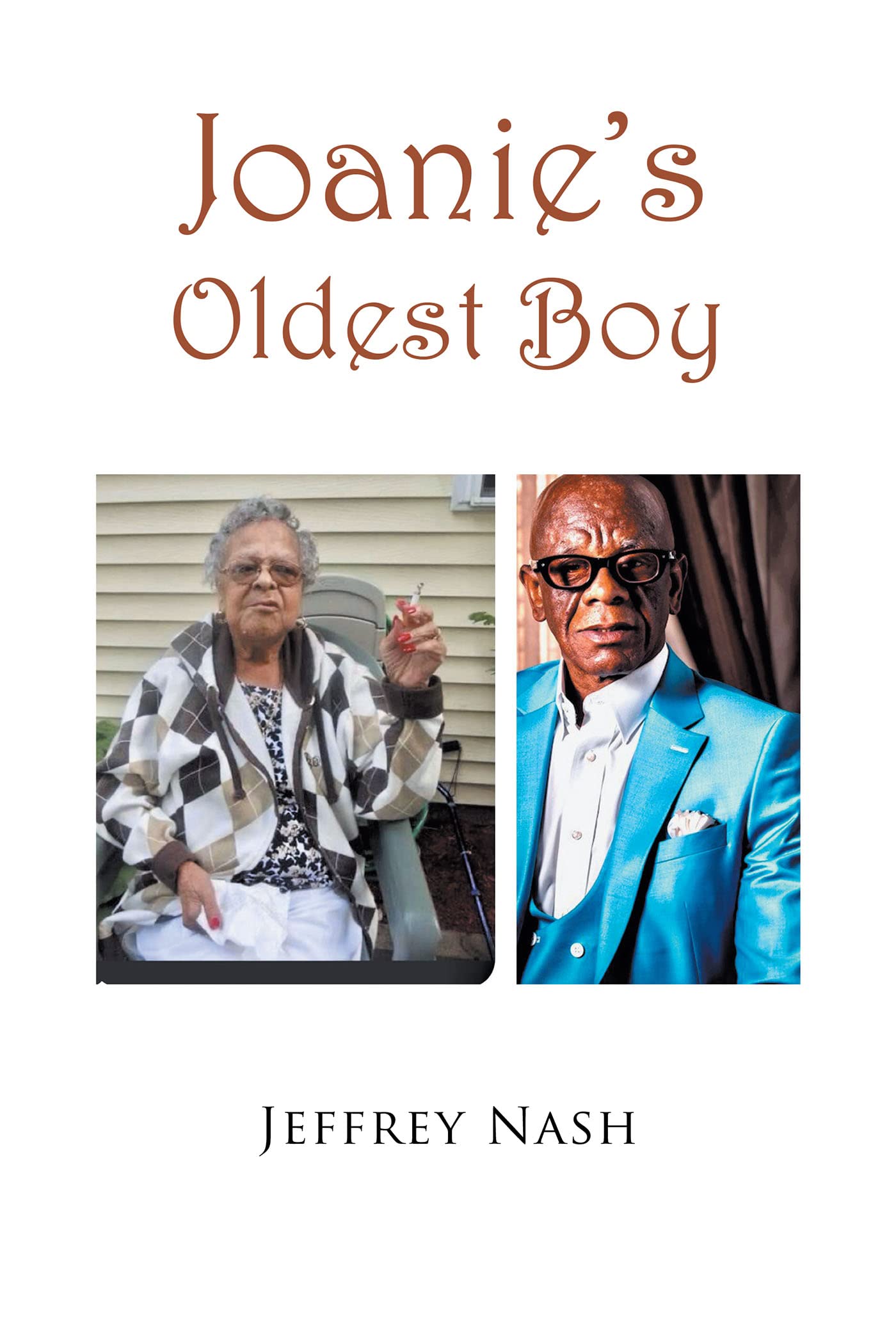 Joanie's Oldest Boy by Jeffrey Nash | Goodreads