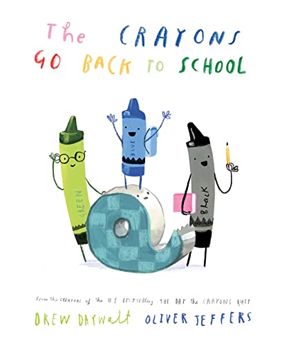 The Crayons Go Back to School by Drew Daywalt | Goodreads