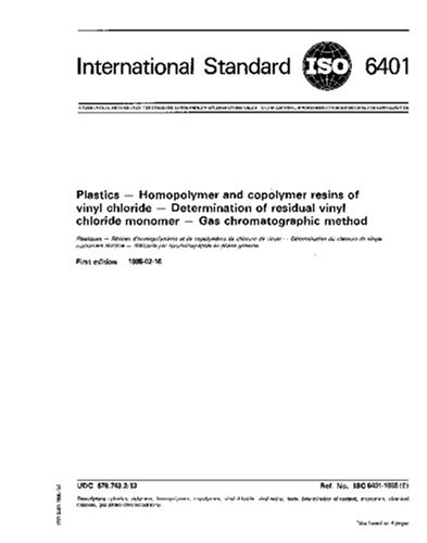 ISO 6401:1985, Plastics - Homopolymer and copolymer resins of vinyl ...