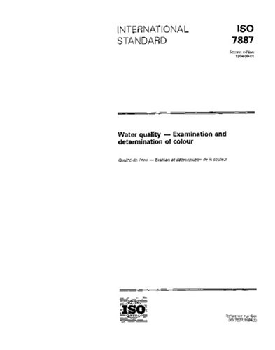 ISO 7887:1994, Water quality - Examination and determination of colour by ISO TC 147/SC 2 ...