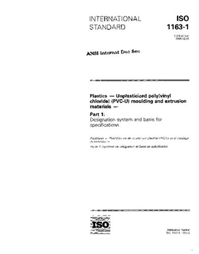 ISO 1163-1:1995, Plastics - Unplasticized poly(vinyl chloride) (PVC-U ...