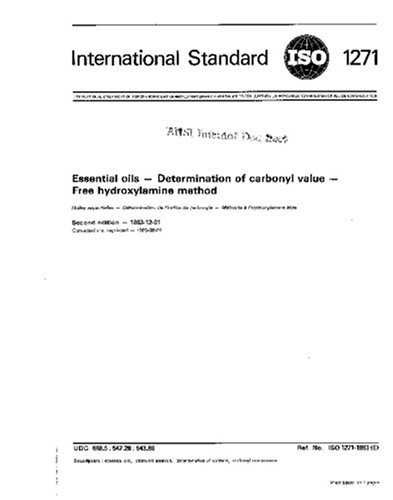 ISO 1271:1983, Essential oils -- Determination of carbonyl value -- Free hydroxylamine method by ...