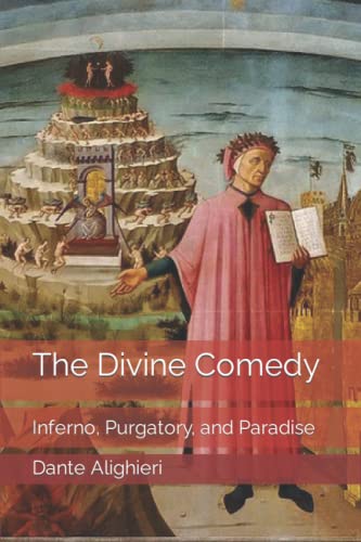 The Divine Comedy: Inferno, Purgatory, and Paradise by Dante Alighieri ...