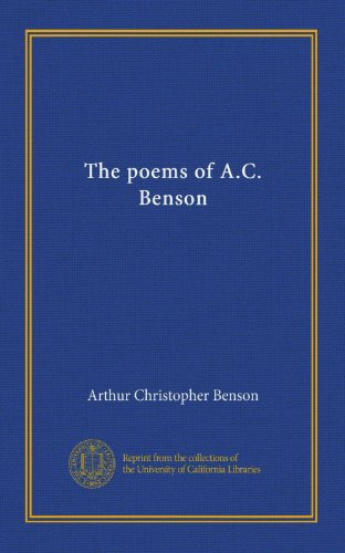 The poems of A.C. Benson by A.C. Benson | Goodreads