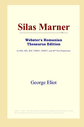 Silas Marner (Webster's Romanian Thesaurus Edition) by George Eliot ...