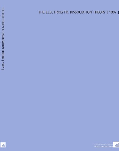 The Electrolytic Dissociation Theory [ 1907 ] by Richard Abegg | Goodreads