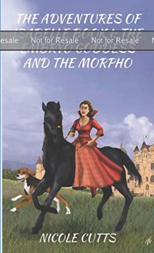 PROOF: The Adventures of Isabelle Book I: The Embryo Goddess and the ...