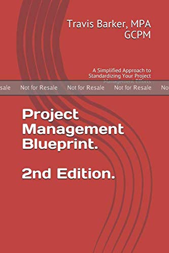 PROOF: Project Management Blueprint (2nd ed.): A Simplified Approach to ...