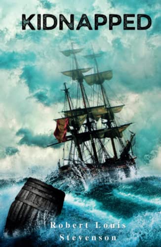 Kidnapped: A Historical Fiction Adventure Classic Novel by Robert Louis ...