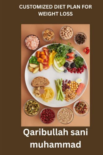 CUSTOMIZED DIET PLAN FOR WEIGHT LOSS: A healthy diet plan for weight ...