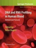 DNA and RNA Profiling in Human Blood by Peter Bugert | Goodreads