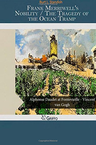Frank Merriwell's Nobility / The Tragedy of the Ocean Tramp by Burt L ...