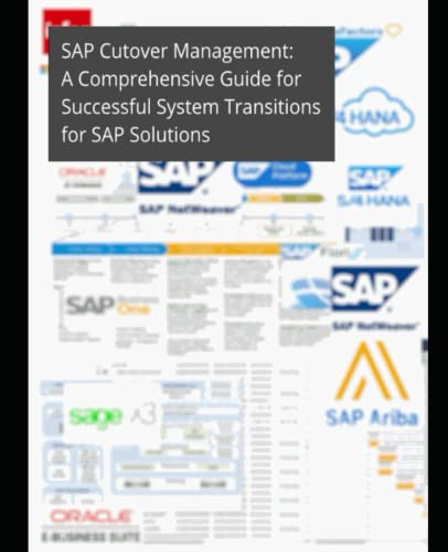 Sap Cutover Management A Comprehensive Guide For Successful System