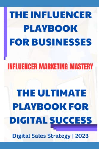 The Influencer Playbook For Businesses | Master Digital Influencer ...