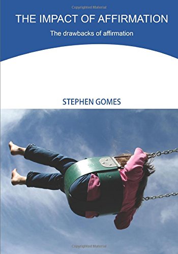 The impact of affirmation: The drawbacks of affirmation by Stephen ...
