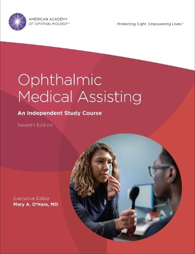 Ophthalmic Medical Assisting by Mary A. O'Hara | Goodreads
