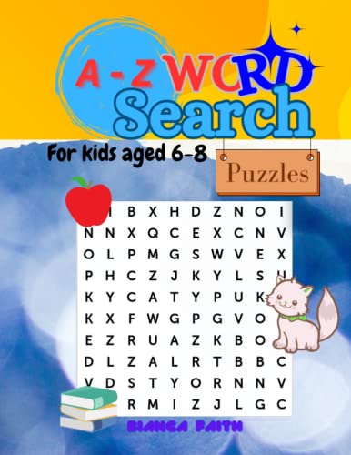 A Z Word Search Puzzles For Kids Aged 6 8 Fun And Educational a-z-word-search-puzzles-for-kids-aged-6-8-fun-and-educational