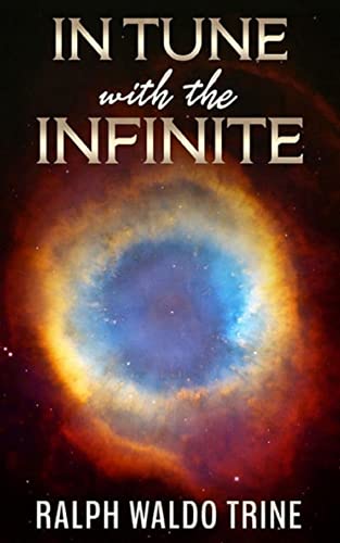 In Tune illustrated edition by Ralph Waldo Trine | Goodreads
