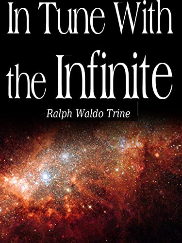 "In Tune with the Infinite Book by Ralph Waldo Trine illustrated" by ...