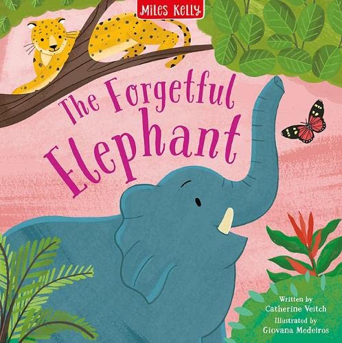 The Forgetful Elephant by Catherine Veitch | Goodreads