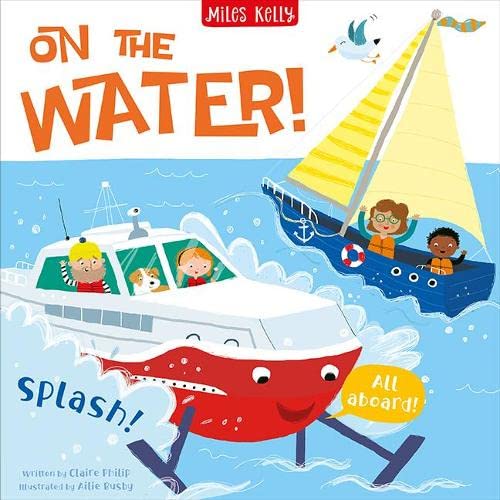 On the Water! by Claire Philip | Goodreads