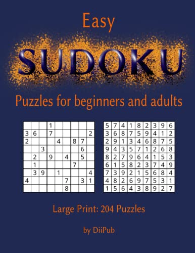 Easy Sudoku Puzzles for beginners and adults:: Large print 204 puzzles ...