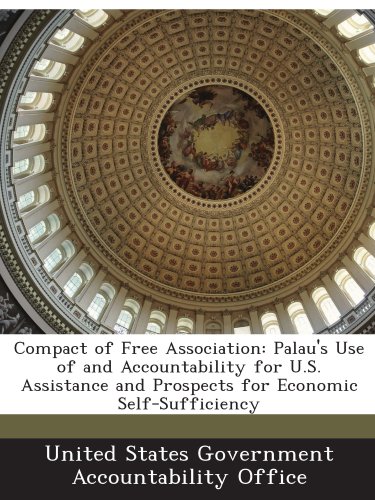 Compact of Free Association: Palau's Use of and Accountability for U.S ...