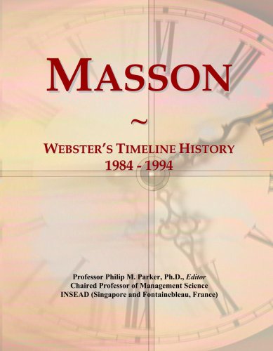 Masson: Webster's Timeline History, 1984 - 1994 by Philip M. Parker ...