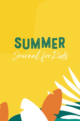 Summer Journal for kids: Three months' worth of notebook pages ...