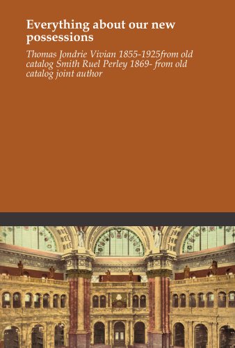 Everything about our new possessions by Thomas Jondrie Vivian | Goodreads