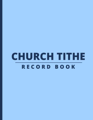 Church Tithe Record Book: Tithes and Offerings Log Book For Small ...