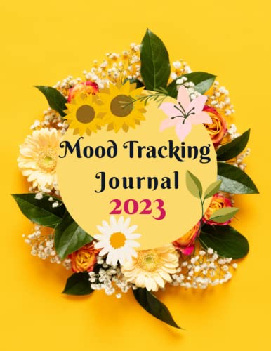 Mood Tracking Journal 2023: Mood & Emotion Feelings Tracking Journals ...