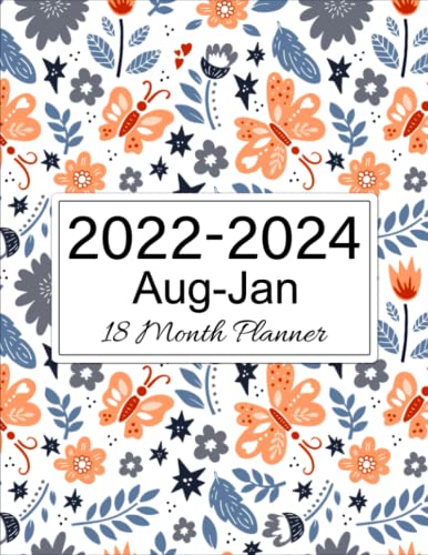 Monthly Planner August 2022-2024: 18 Month Planner 2022-2024 | 18 ...