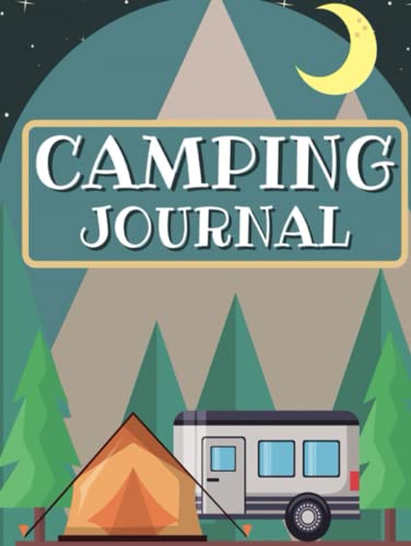 Camping Journal RV travel log book: Camping Journal and RV Travel Log ...