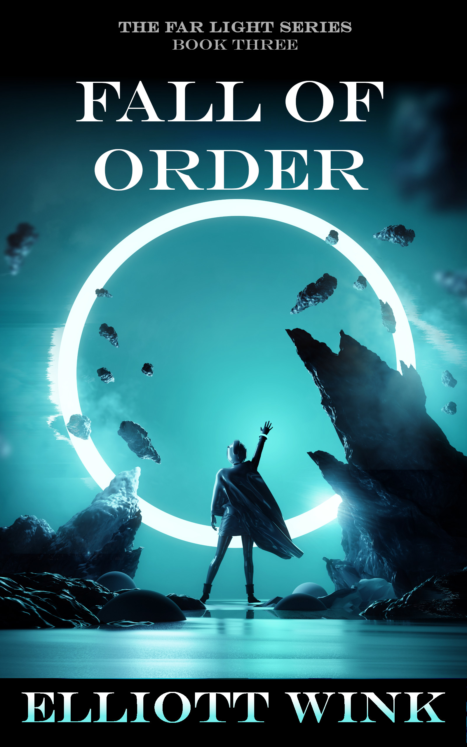 Fall of Order (Far Light, #3) by Elliott Wink | Goodreads