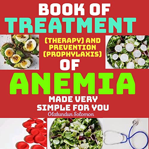 Book Of Treatment (Therapy) And Prevention (Prophylaxis) Of Anemia Made ...